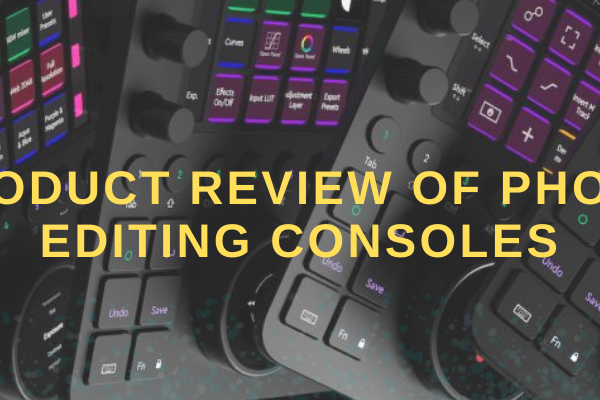 Review of Photo Editing Consoles Archives - Picture Editor Blog