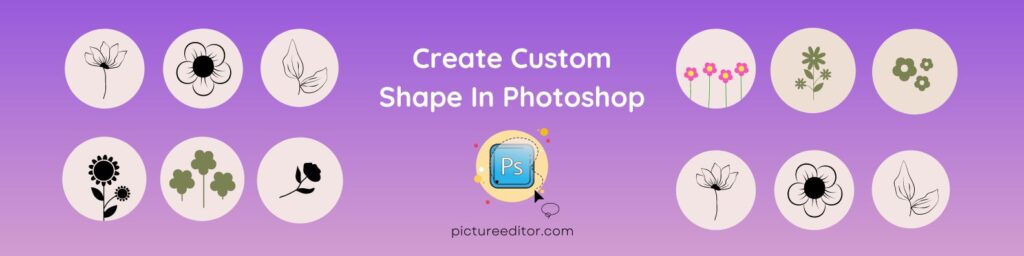 Create Custom Shape In Photoshop Pictureeditor