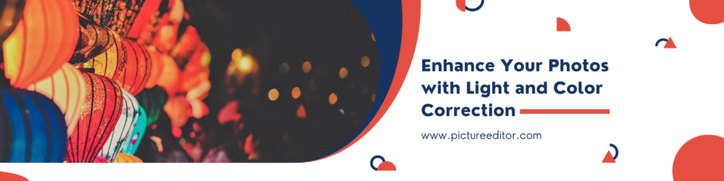 Enhance Your Photos with Light and Color Correction